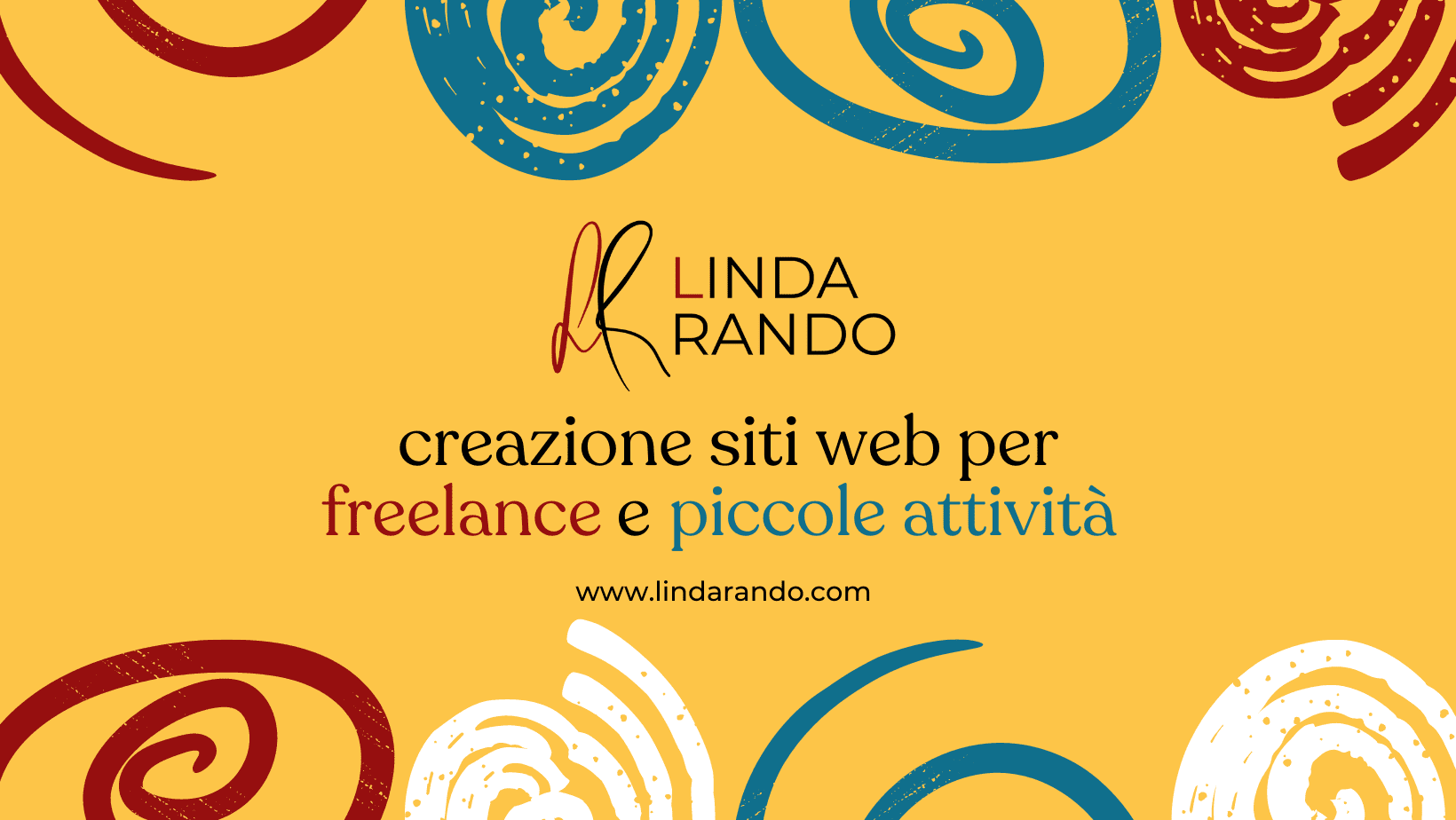 Il tuo sito: bello, facile ed economico - Linda Rando - Creazione siti web